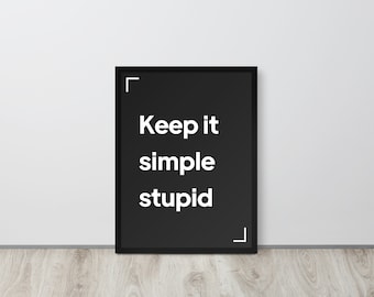 Design Poster Keep It Simple Stupid KISS Principle Downloadable Poster ...
