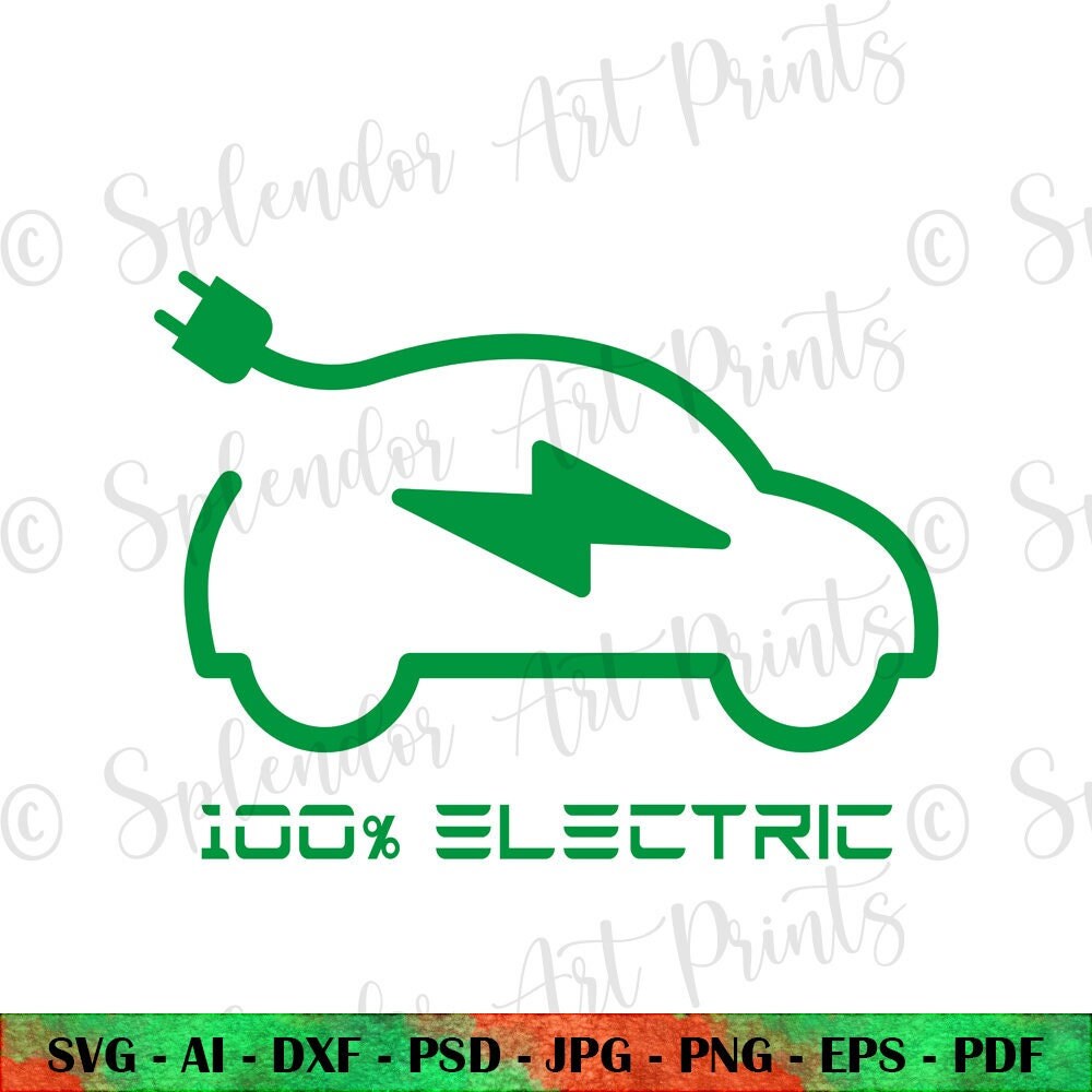 100% ELECTRIC SVG, Car Svg, Electric Car Svg, Svg for Cricut, Car ...
