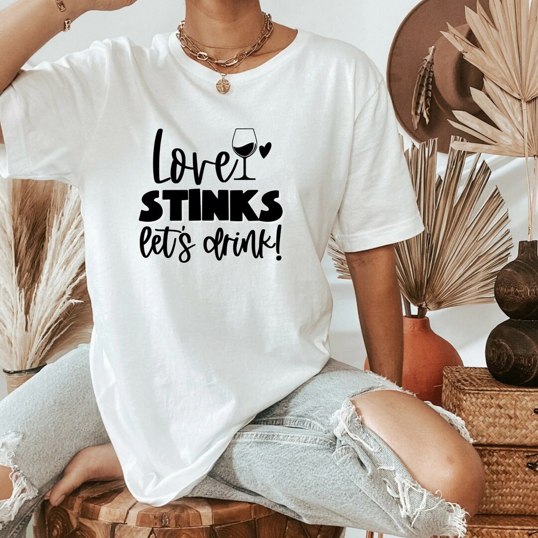Love Stinks, Let's Drink SVG Digital Download Cut File for Crafters ...