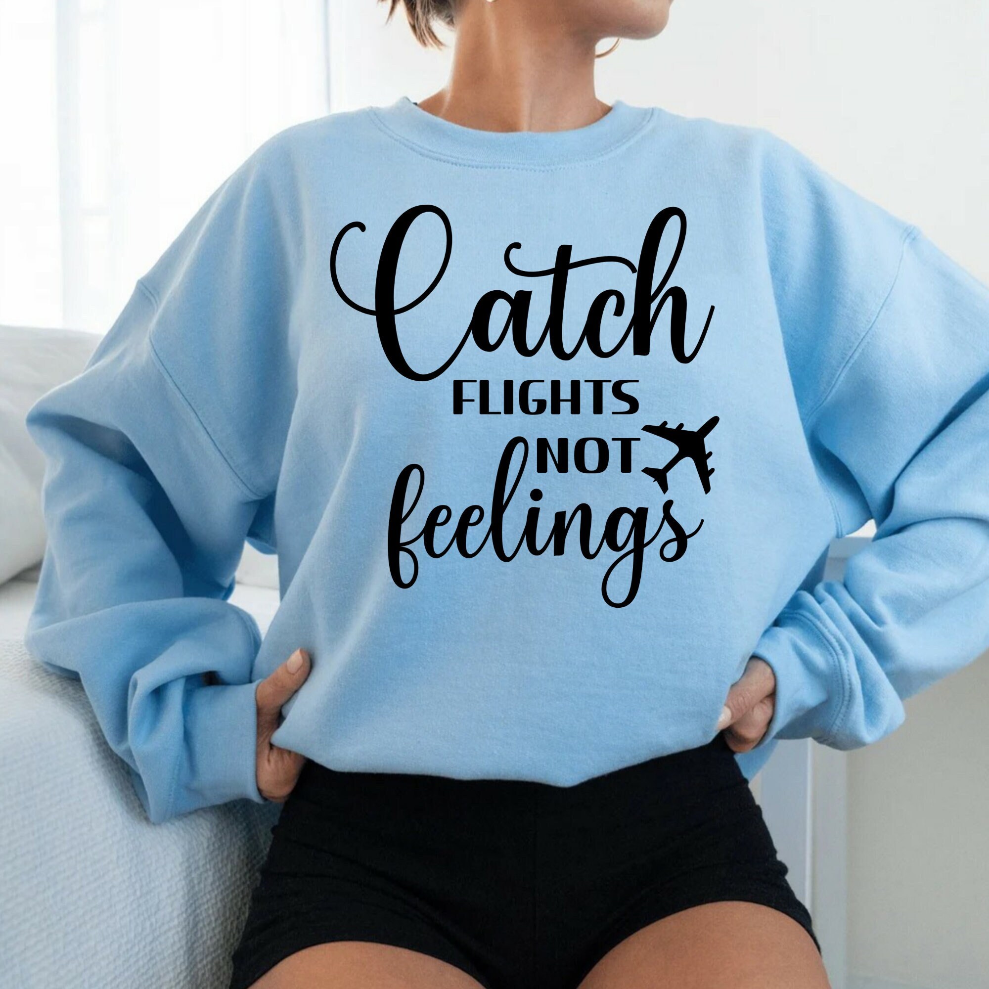 Catch Flights Not Feelings SVG PNG & Cut Files for Cricut, Travel SVG ...