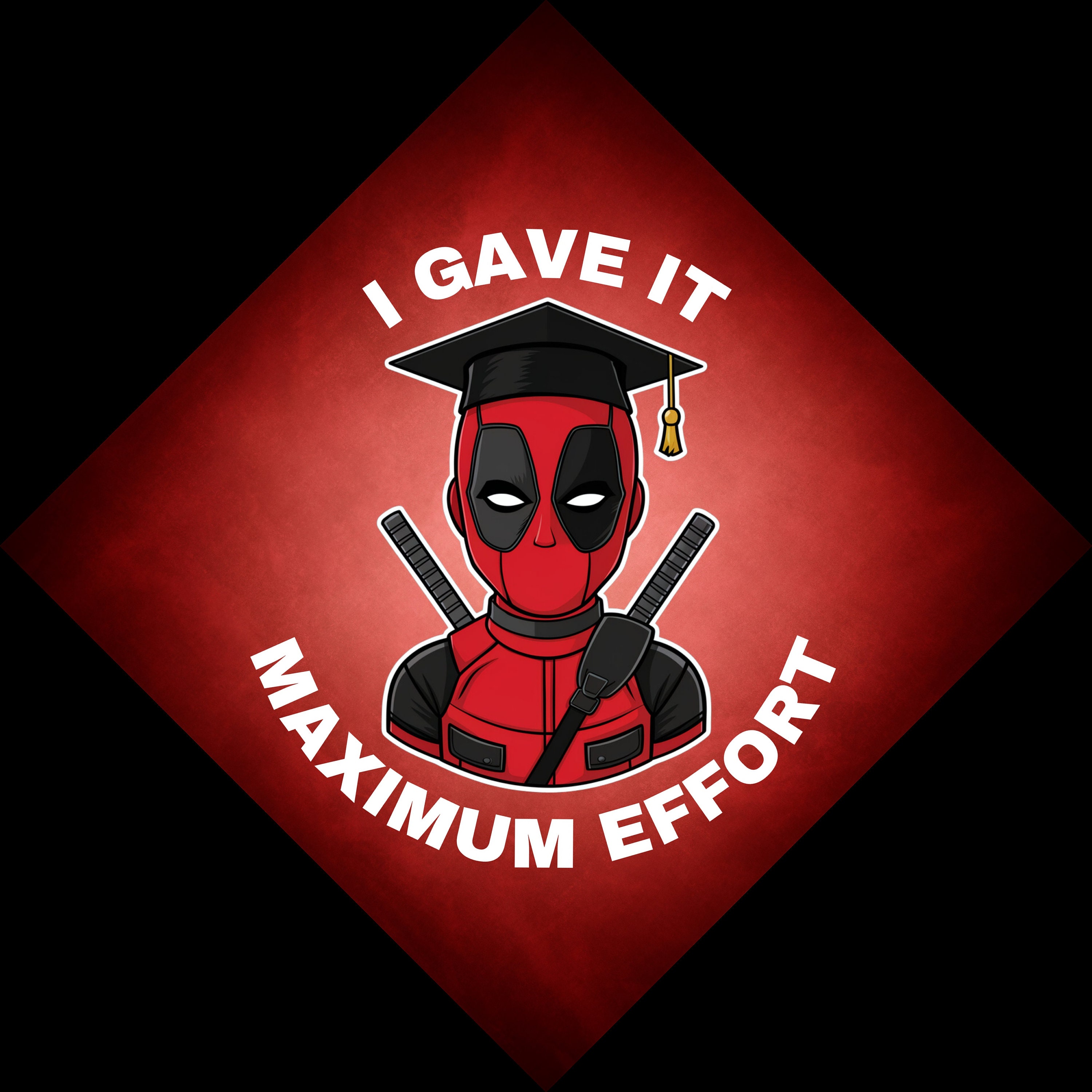 Graduation Cap Topper - Deadpool Maximum Effort - Etsy