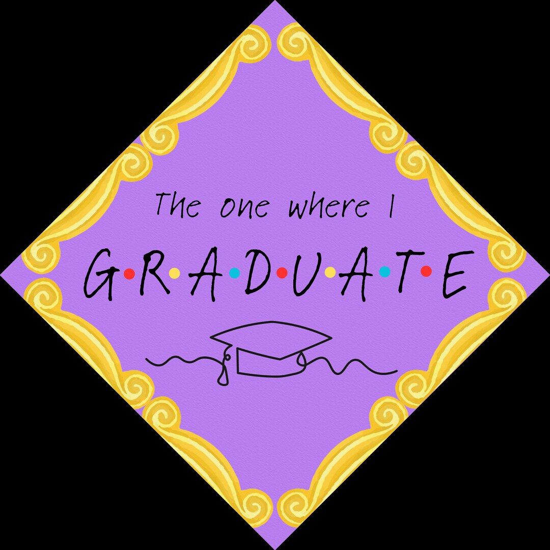 Graduation Cap Topper - the One Where I Graduate - Etsy