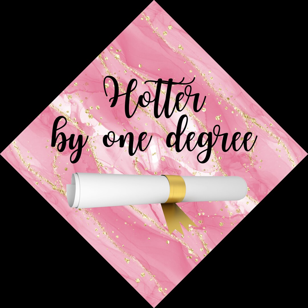 Graduation Cap Topper - Hotter by One Degree - Etsy