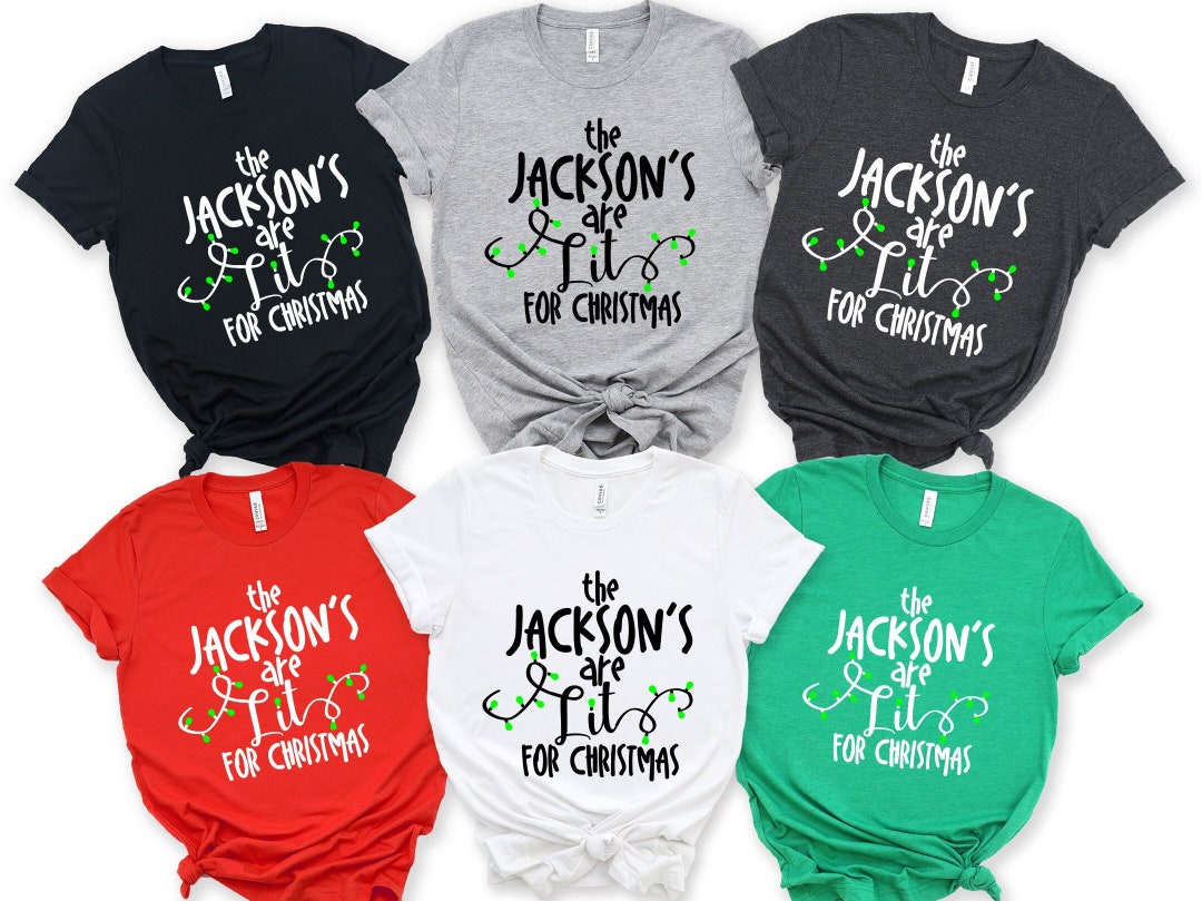 Custom Matching Family Christmas Shirts, the Lit for Christmas ...