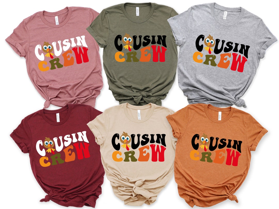 Custom Thanksgiving Shirts for Cousins and Family Turkey - Etsy