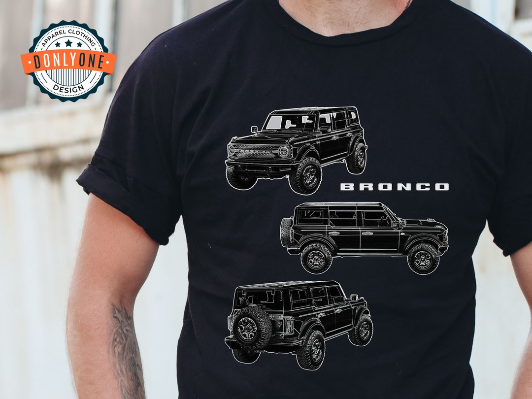 Ford Bronco Shirt, New Ford Bronco, Bronco T-shirt, Bronco Gift for Him ...