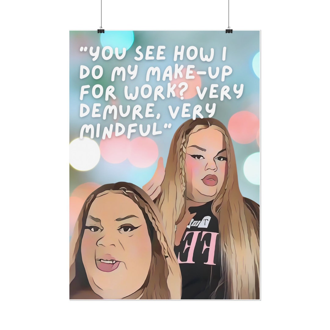 Iconic Tiktok Quote: very Demure, Very Mindful. Printed Poster Ultimate ...