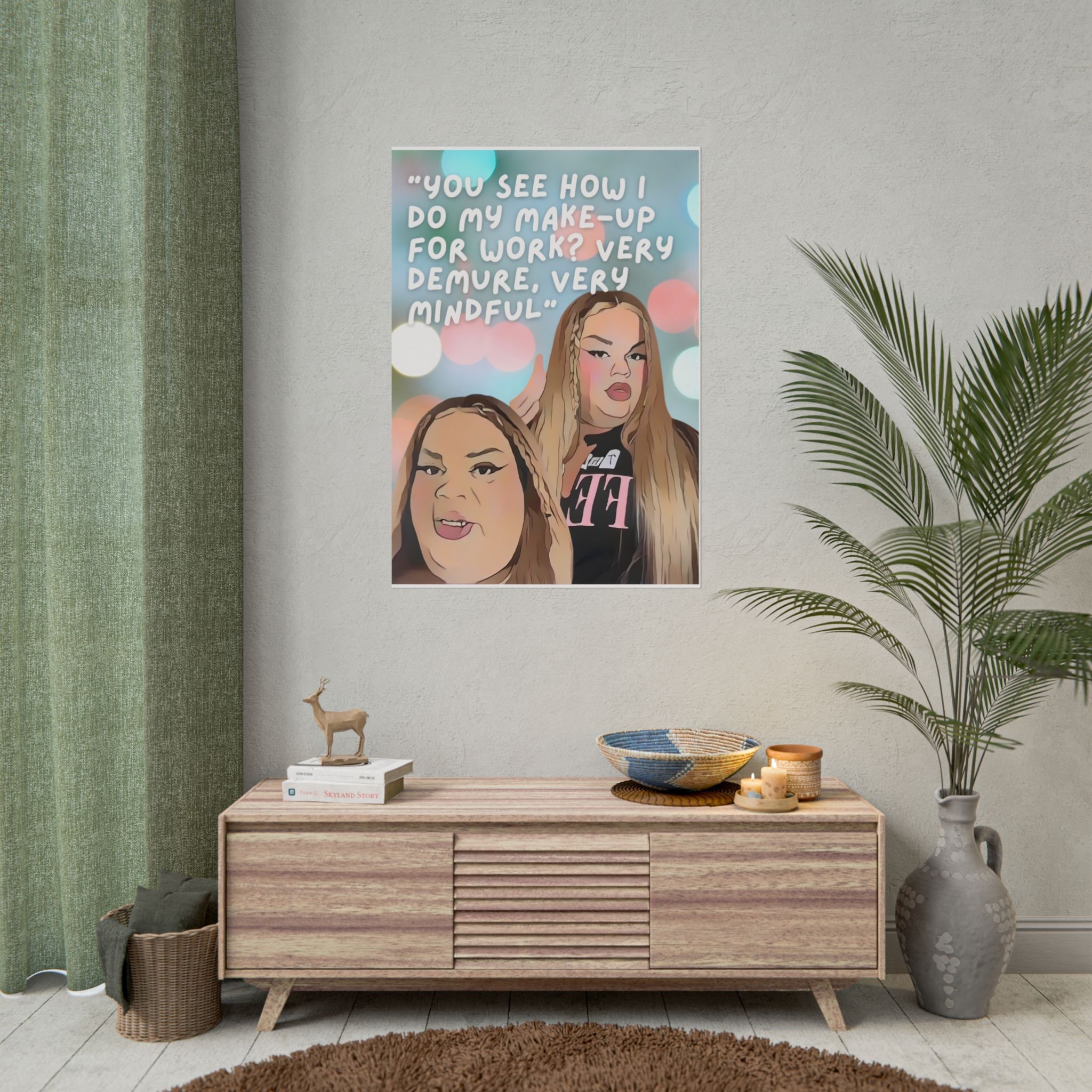 Iconic Tiktok Quote: very Demure, Very Mindful. Printed Poster Ultimate ...