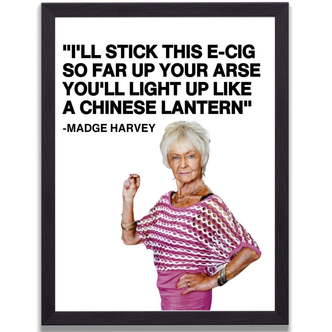 Madge Harvey Benidorm Quote Poster | Light You up Like a Chinese ...