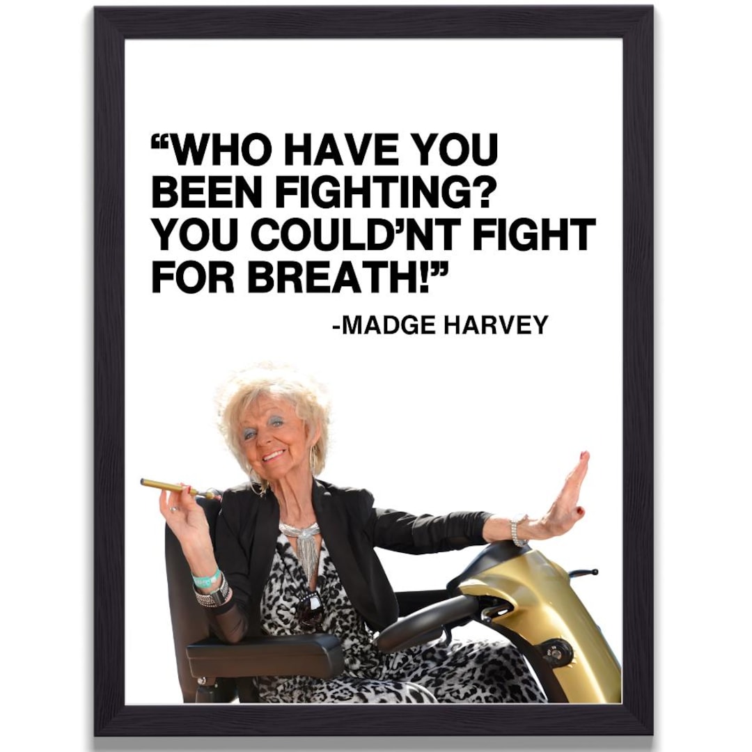Madge Harvey Benidorm Quote Poster | Funny TV Series Art (digital ...