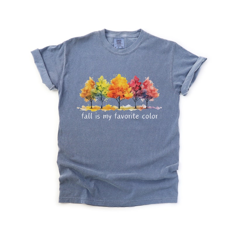 Fall is My Favorite Color Shirt, Colorful Trees Shirt, Fall Nature ...