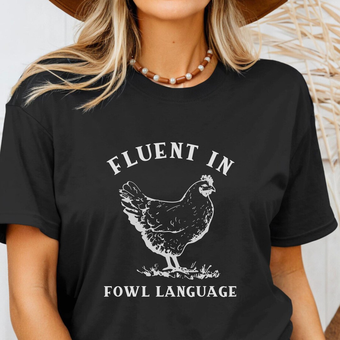 Fowl Language Tee, Retro Chicken Tee, Chicken Lady T-shirt, Chicken ...