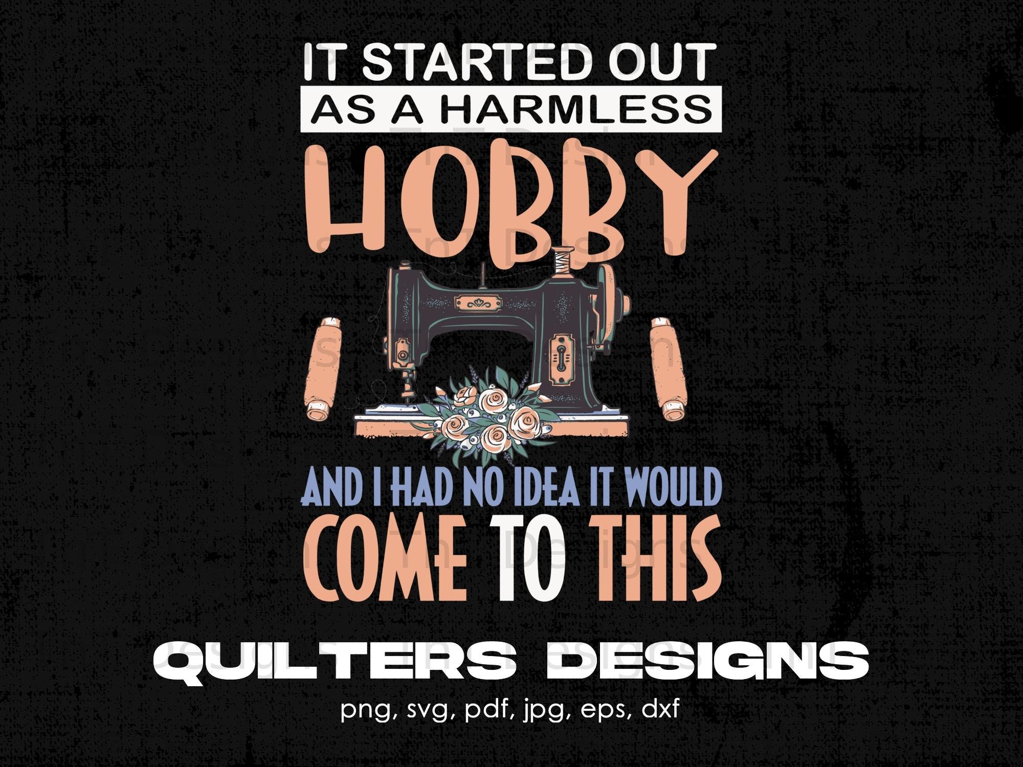 It Started as A Harmless Hobby Digital Png File, Instant Download ...