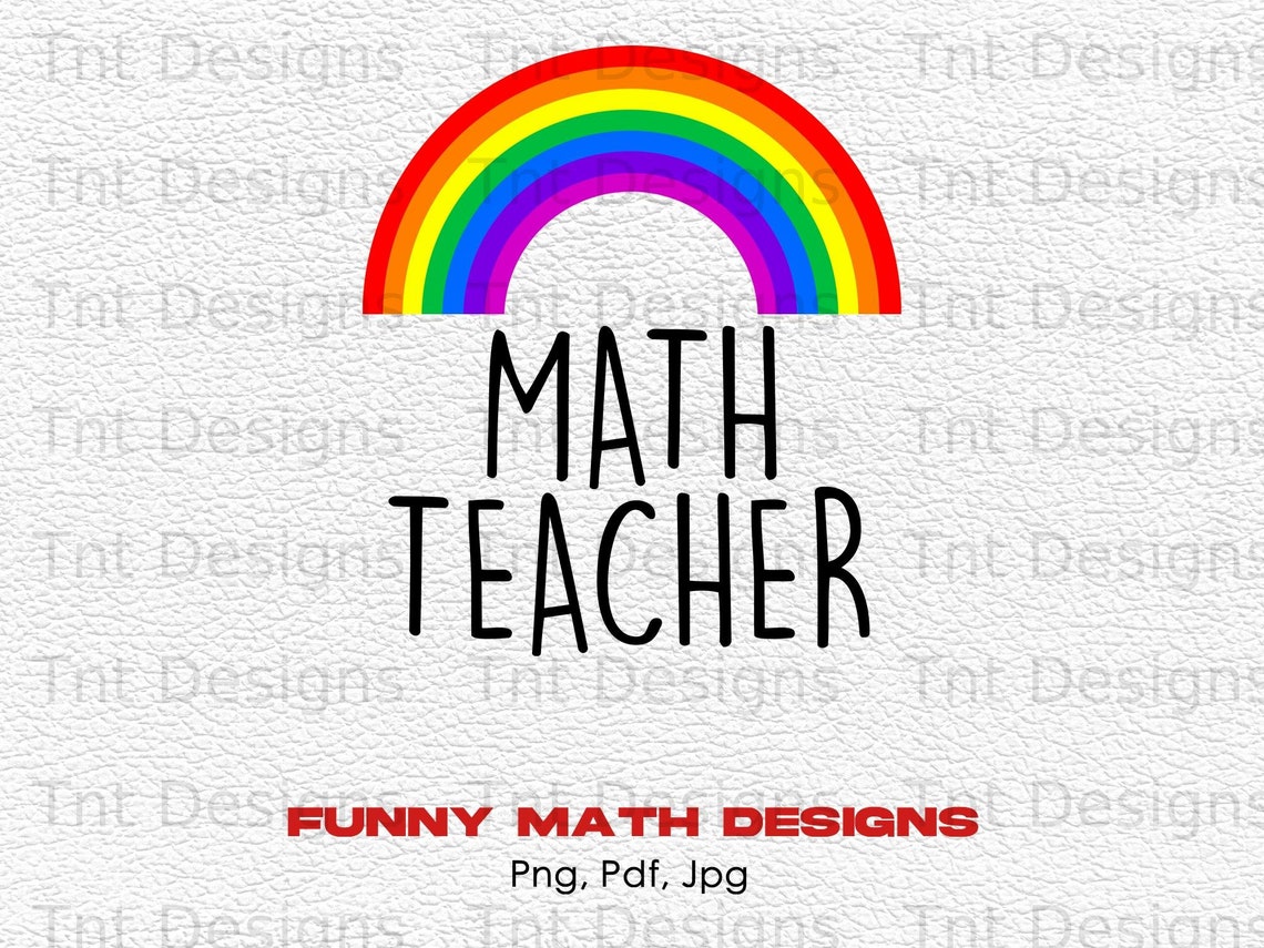 Math Teacher Rainbow Digital Png File Instant Download Math - Etsy