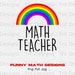 Math Teacher Rainbow Digital Png File, Instant Download, Math Teacher T ...