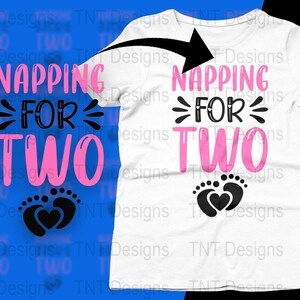Napping for Two Digital Png File, Instant Download, Funny Pregnancy T ...