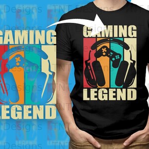Gaming Legend Digital Png File, Instant Download, Vintage Gamer T-shirt ...
