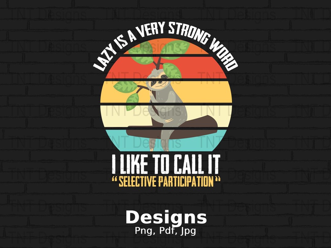 Vintage Lazy Sloth Digital Png File, Instant Download, Retro Sloth T ...