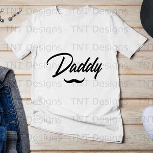 Daddy Moustache Digital Png File, Instant Download, Funny Dad T-shirt ...