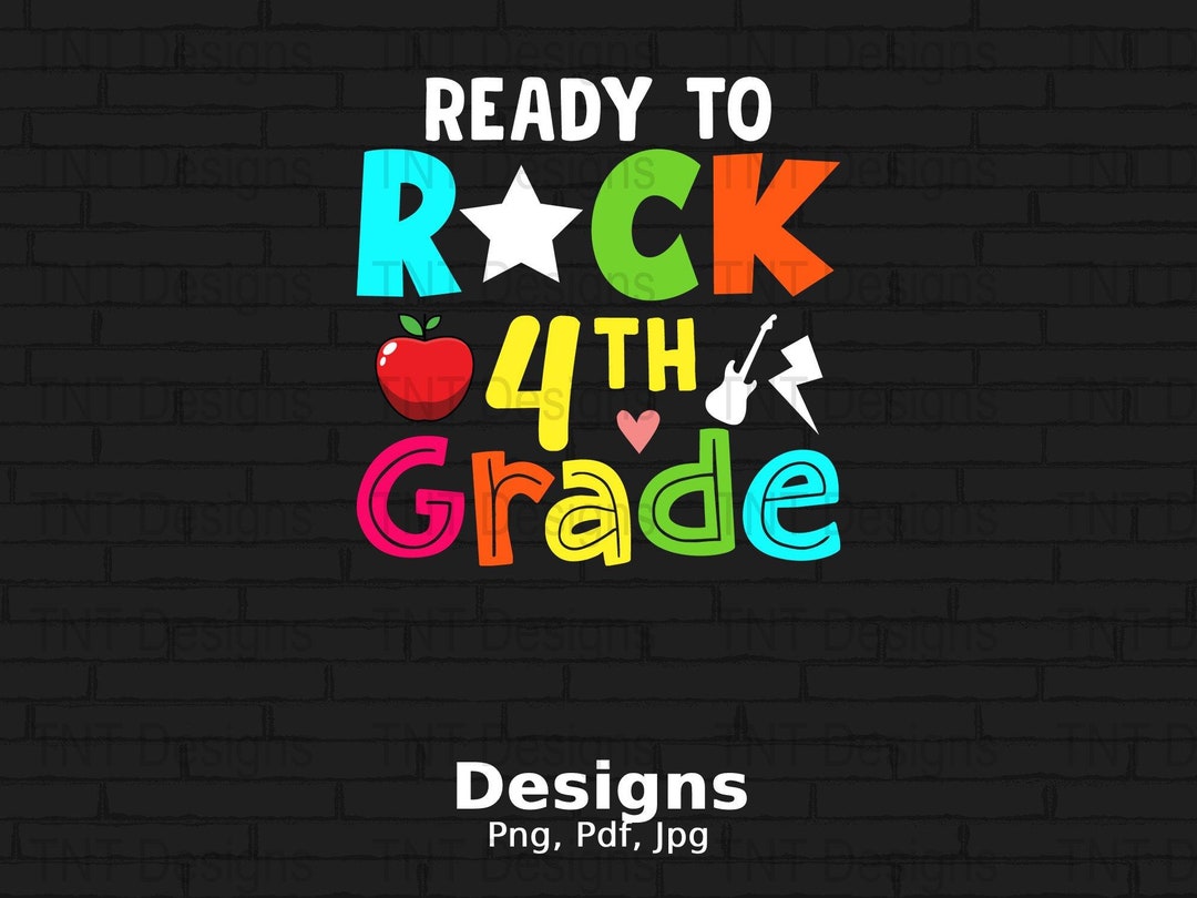 Ready to Rock 4th Grade Digital Png File, Instant Download, Fourth ...