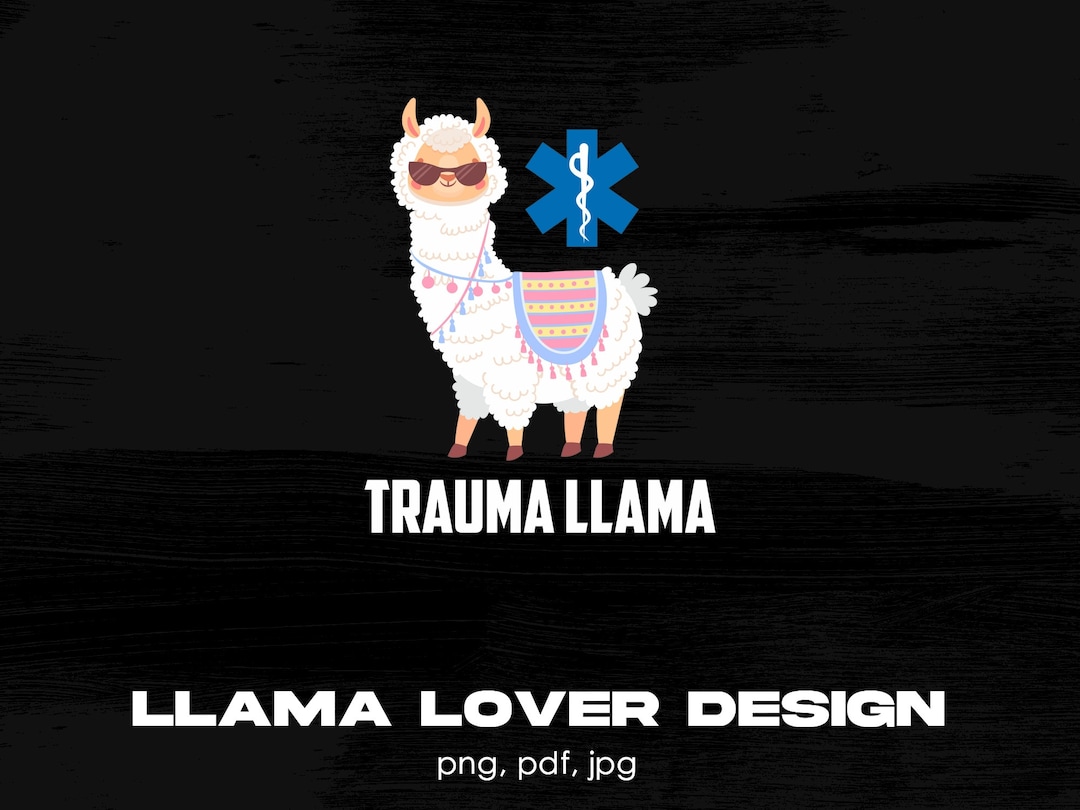 Trauma Llama Digital Png File, Instant Download, Cute Llama Tshirt ...