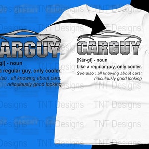 Car Guy Definition Digital Png File, Instant Download, Funny Car Guy T ...