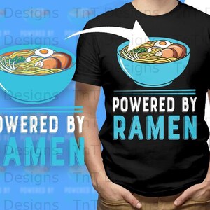 Powered by Ramen Digital Png File, Instant Download, Ramen Tshirt ...