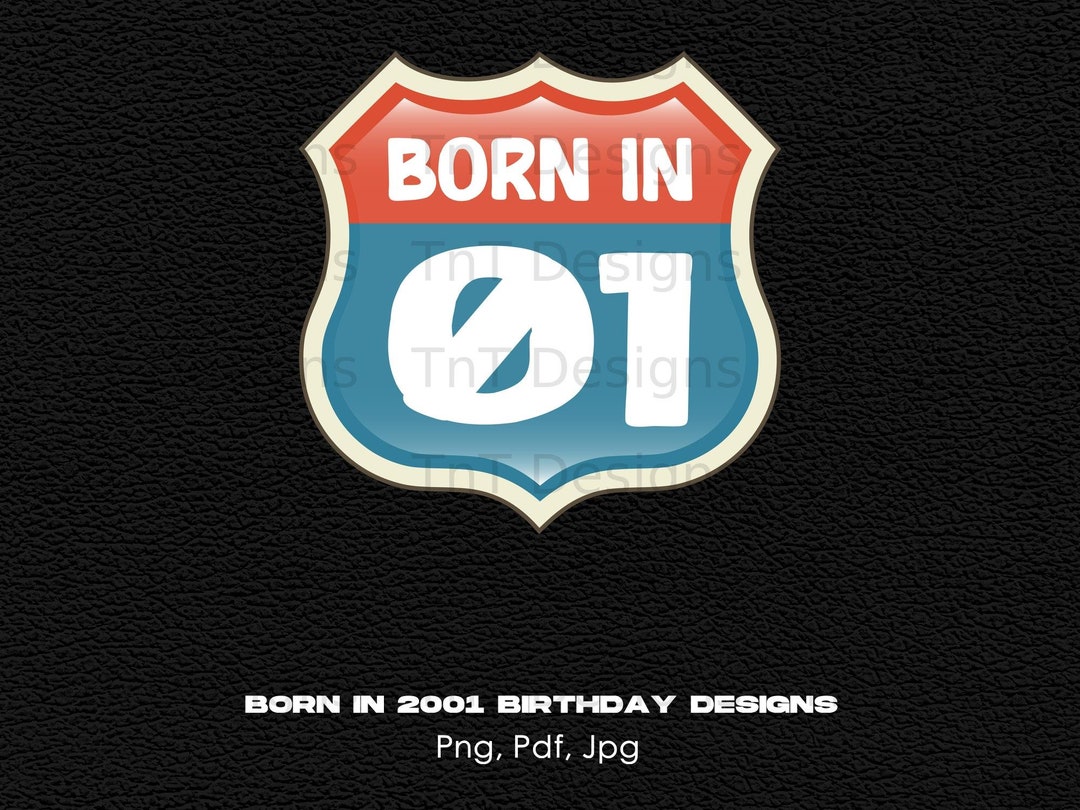 Born in 01 Birthday Road Sign Digital Png File Instant Download, Happy ...
