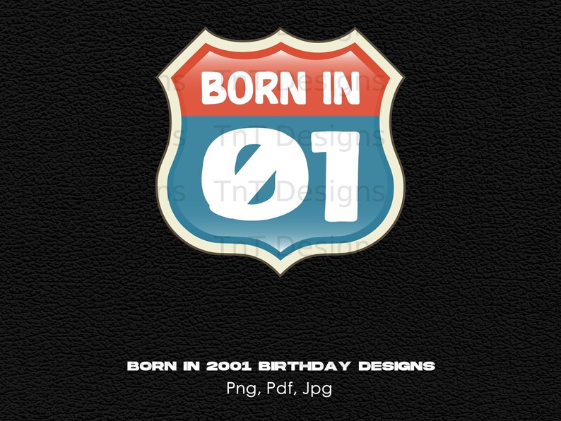 Born in 01 Birthday Road Sign Digital Png Design File Instant - Etsy