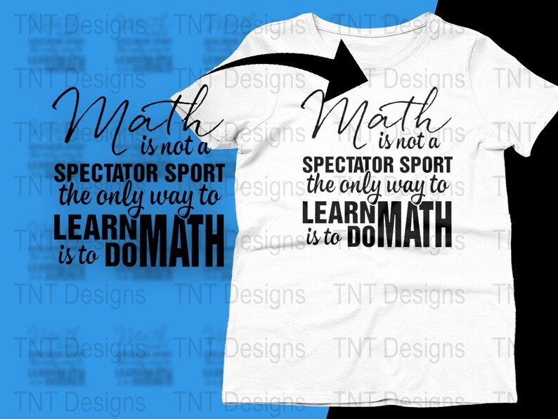 Math is Not A Spectator Sport Digital Png File, Math Teacher Gifts ...