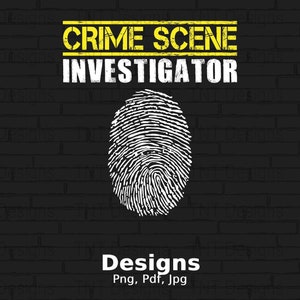 Crime Scene Investigator Digital Png File, Instant Download, Funny ...