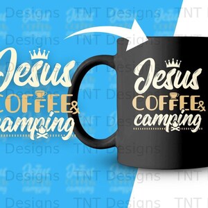 Jesus Coffee & Camping Digital Png File, Instant Download, Funny ...