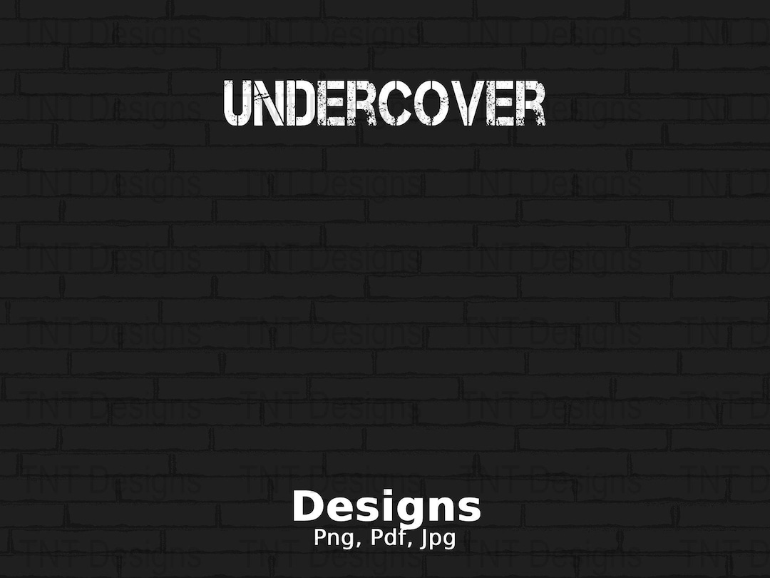 Undercover Digital Png File, Instant Download, Police T Shirt Design ...