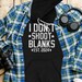I Don't Shoot Blanks Est. 2024 Digital Png File Instant - Etsy