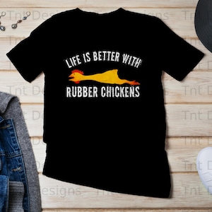 Life is Better With Rubber Chickens Digital Png File, Instant Download ...