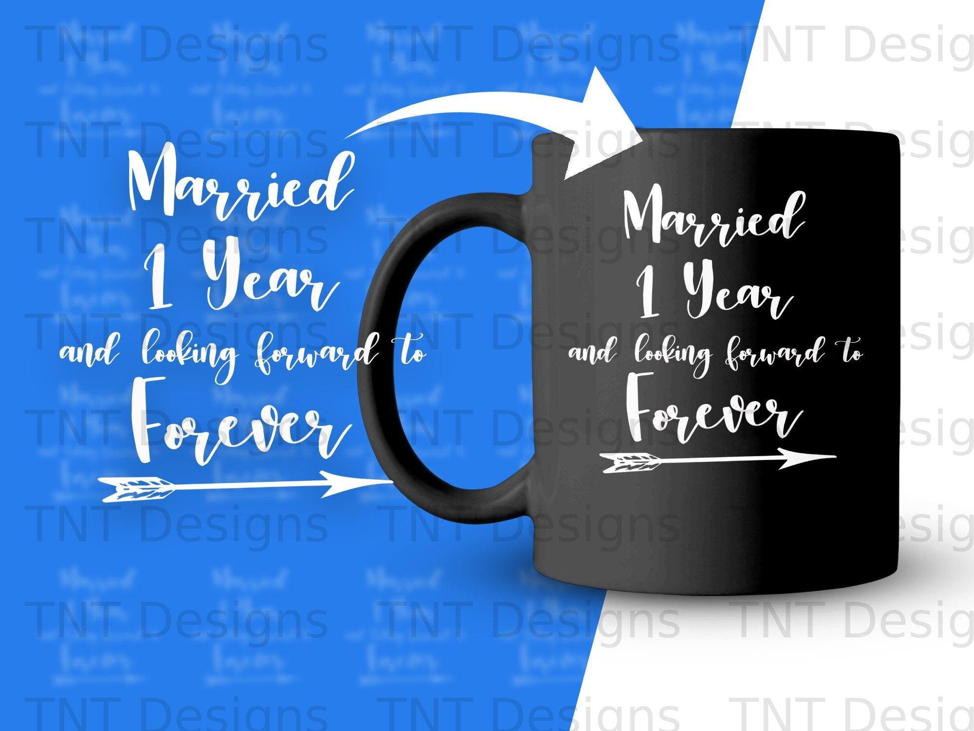 Married 1 Year Looking Forward to Forever Digital Png File, Instant ...