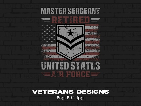 Retired Veteran Master Sergeant Digital Png Design File - Etsy