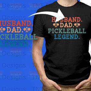 Husband Dad Pickleball Legend Digital Png File Instant - Etsy