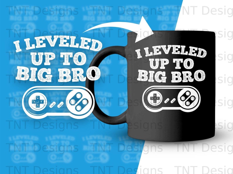 I Leveled up to Big Bro Png Digital File Instant Download - Etsy
