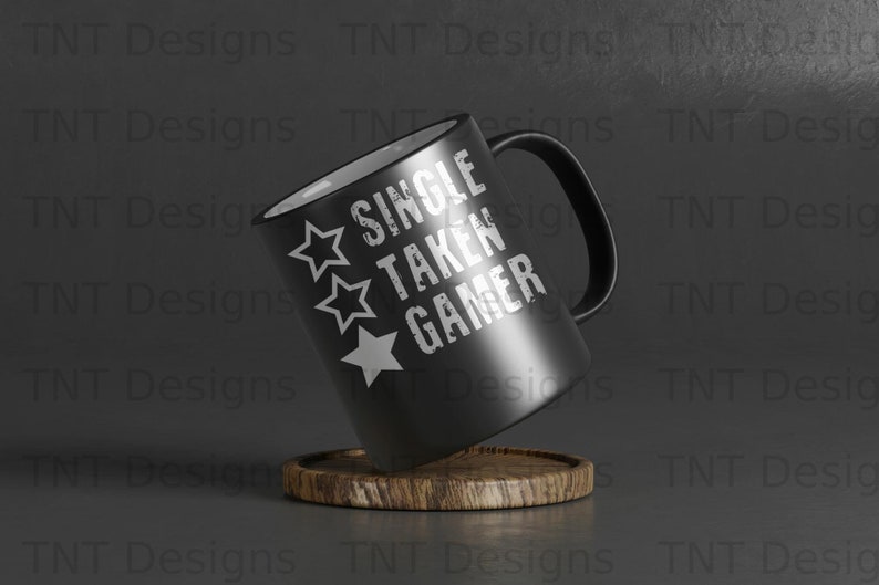Single Taken Gamer Digital Png File Instant Download Funny - Etsy