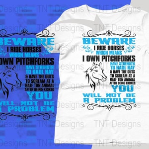 Beware I Ride Horses Digital Png File, Instant Download, Funny Horse T-shirt Design, Horse Lover ...