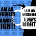 I'm an Engineer Just Assume I'm Always Right Digital Png File, Instant ...