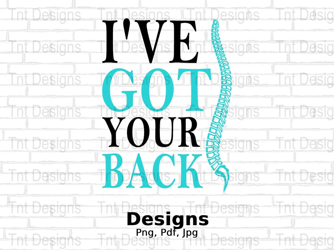 I've Got Your Back Digital Png File, Instant Download, Funny ...