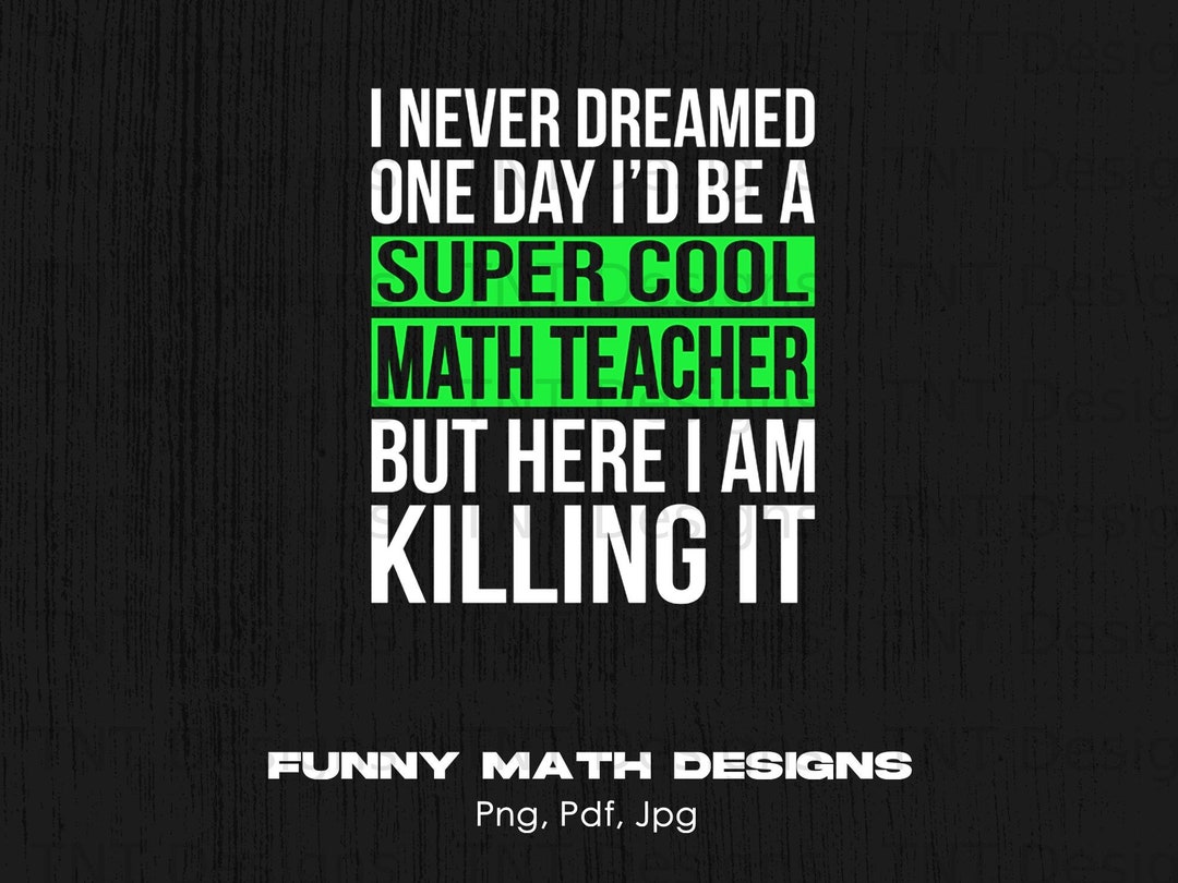 Super Cool Math Teacher Digital Png File, Instant Download, Funny Math ...