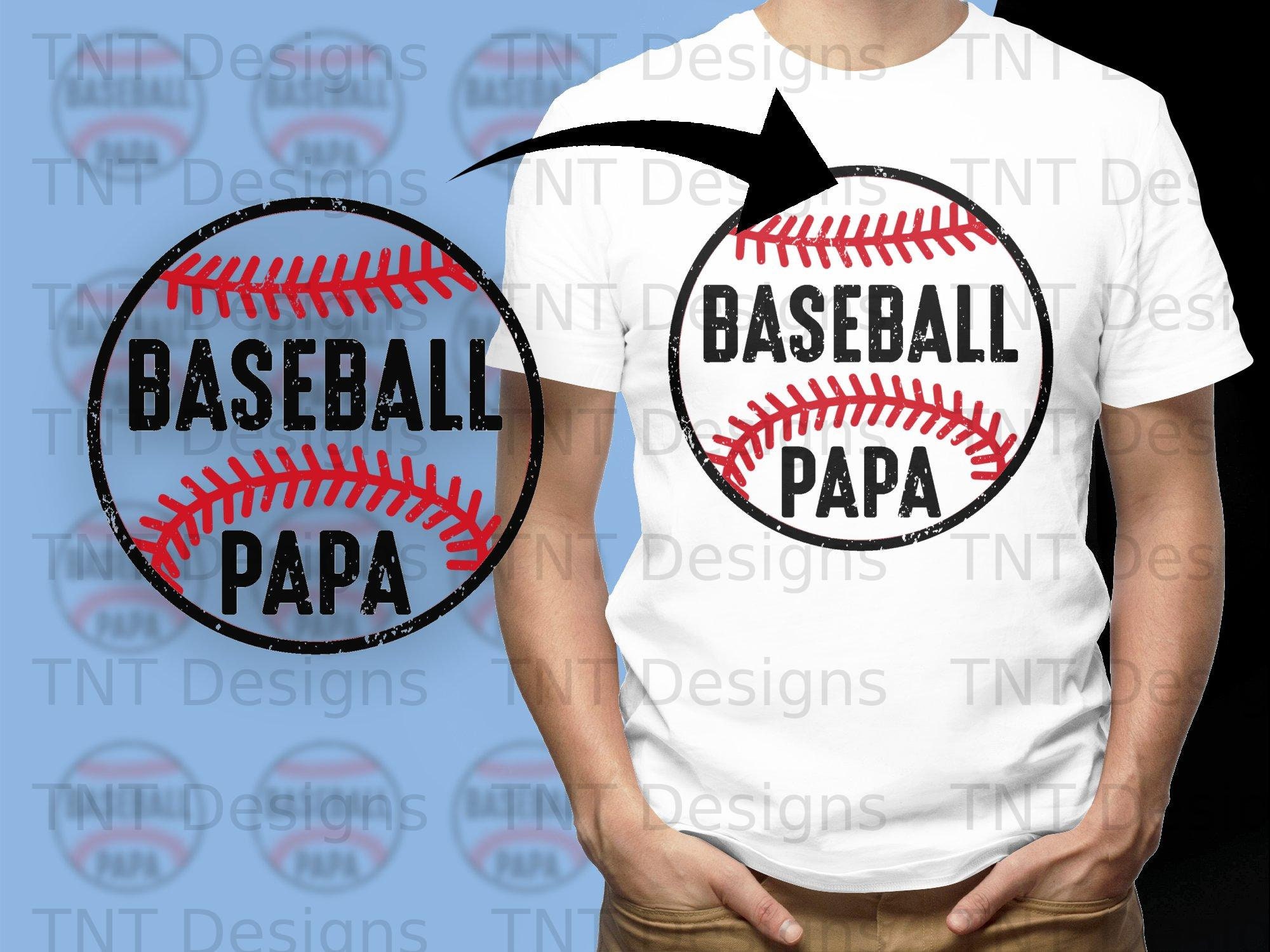Baseball Papa Digital Png File, Instant Download, Baseball T-shirt ...