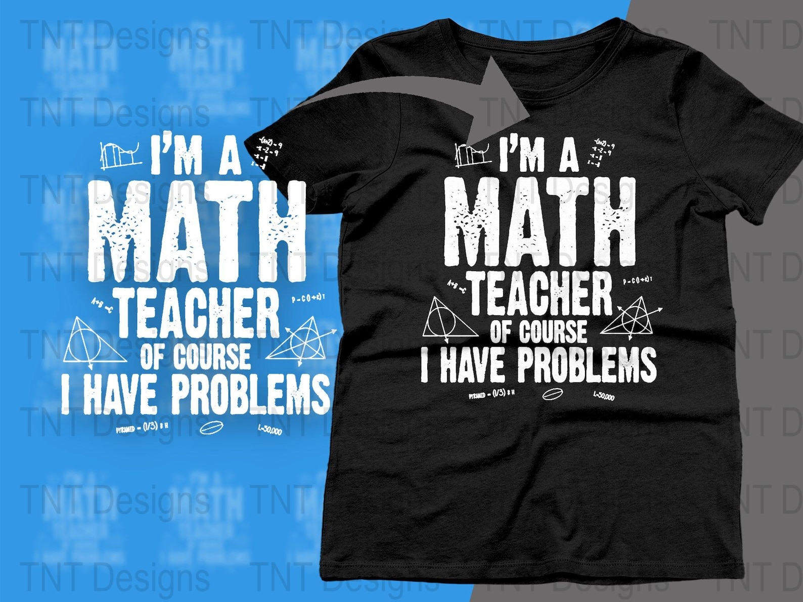 I'm A Math Teacher of Course I Have Problems Digital Png File, Math ...