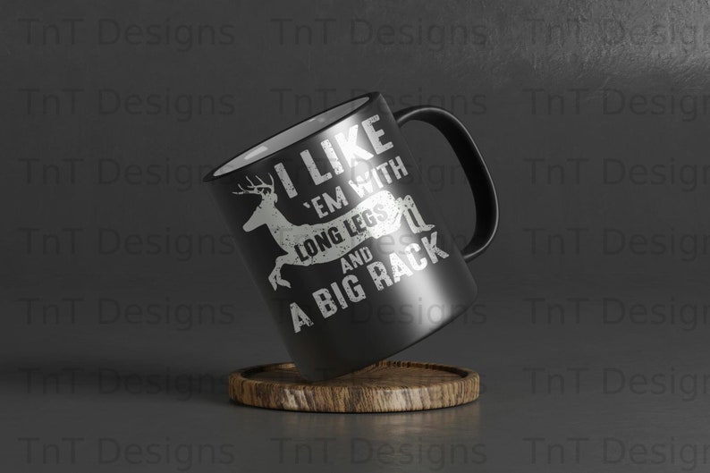 I Like 'em With Long Legs and A Big Rack Digital Png - Etsy