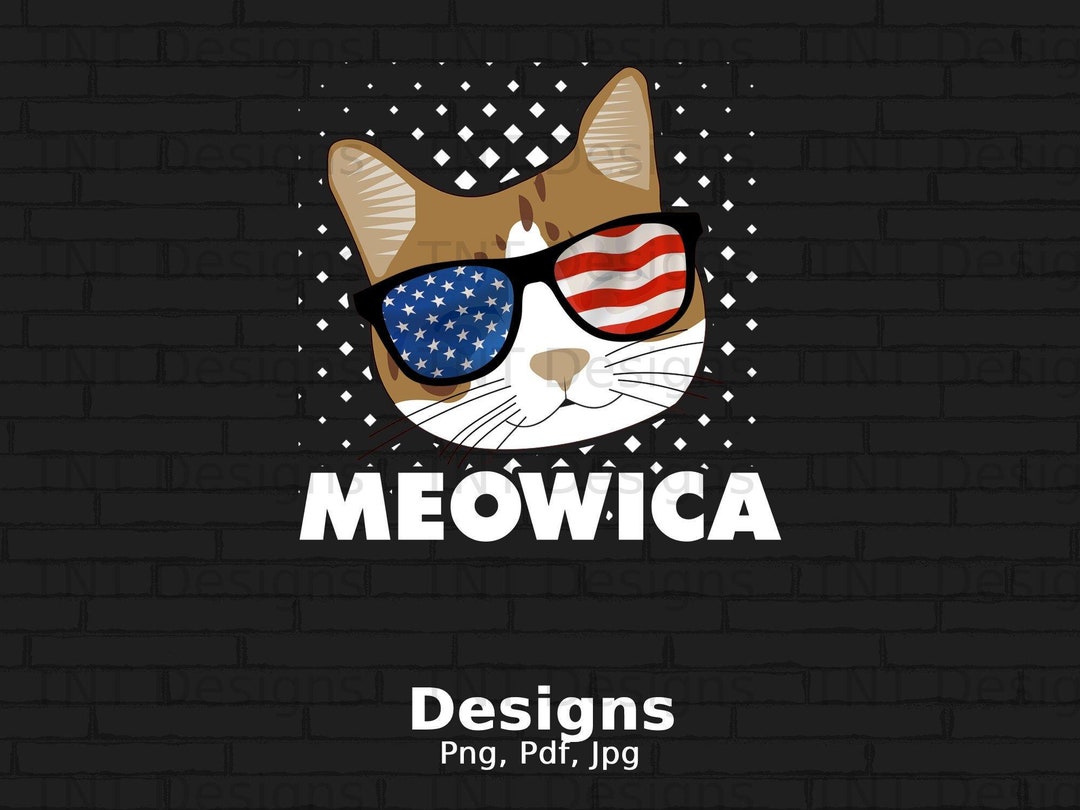 Meowica Patriotic Cat American Flag Digital Png File, Instant Download ... Meowica Patriotic Cat American Flag Digital Png File, Instant Download ...