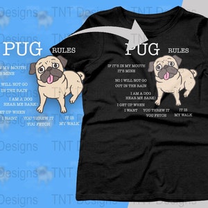 Pug Rules Digital Png File, Instant Download, Funny Pug T-shirt Design ...