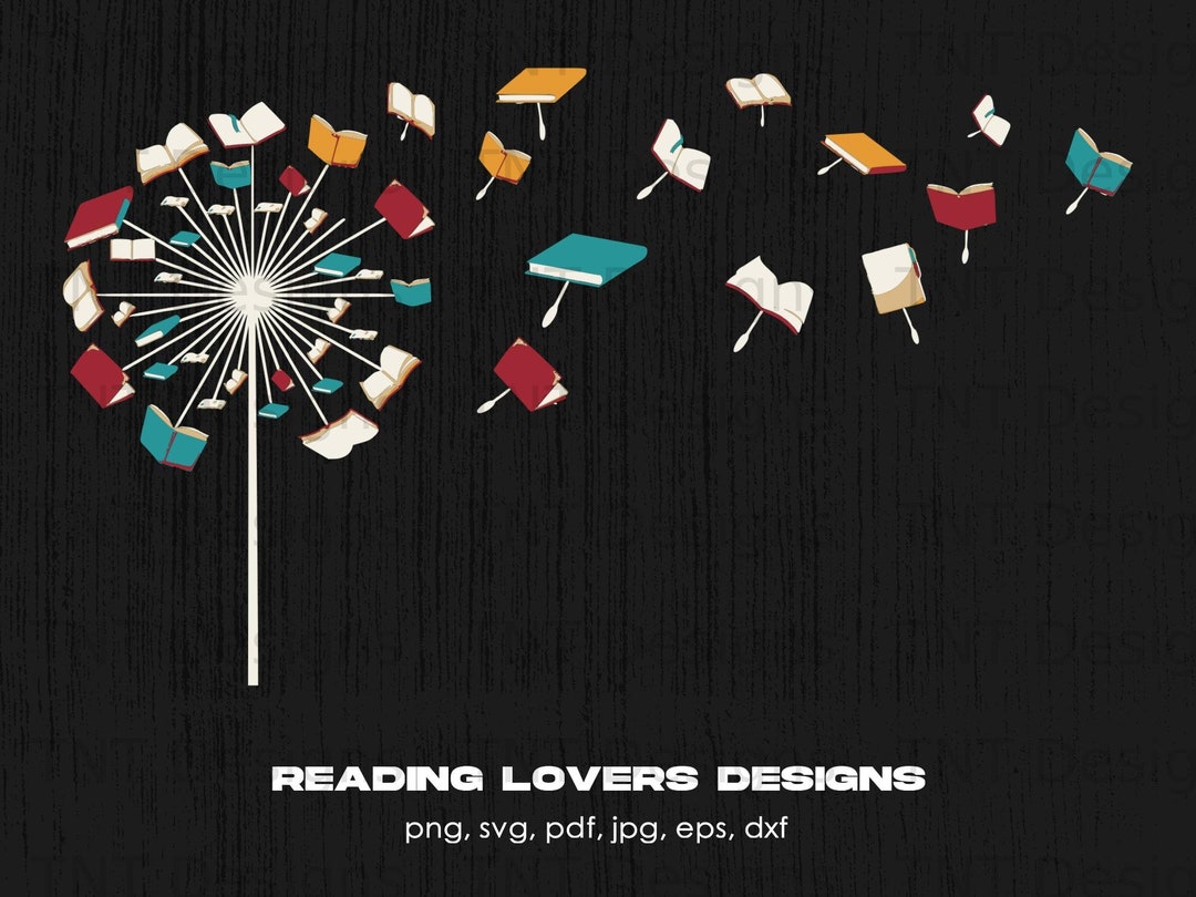 Reading Lover Read Books Dandelion Digital Png File, Instant Download ...